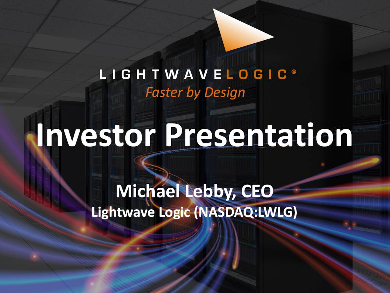 Lightwave Logic (LWLG) Investor Presentation - Slideshow (NASDAQ:LWLG ...