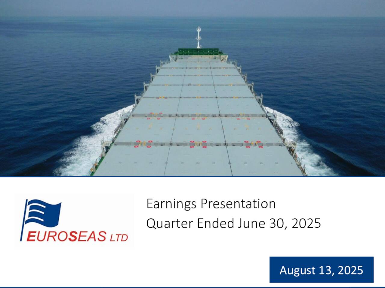 Euroseas Ltd. 2025 Q2 - Results - Earnings Call Presentation (NASDAQ:ESEA) | Seeking Alpha