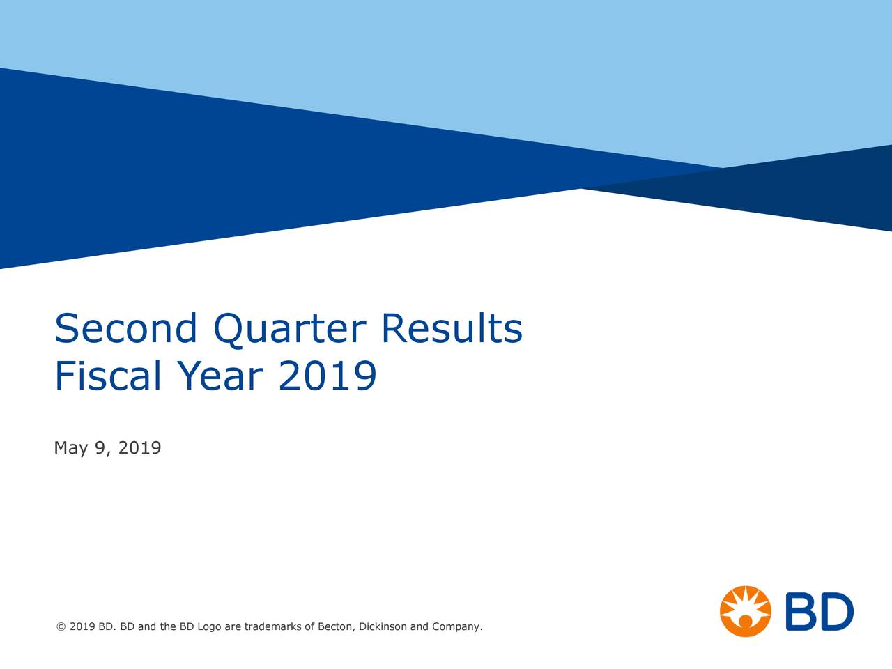 Becton, Dickinson and Company 2019 Q2 - Results - Earnings Call Slides ...