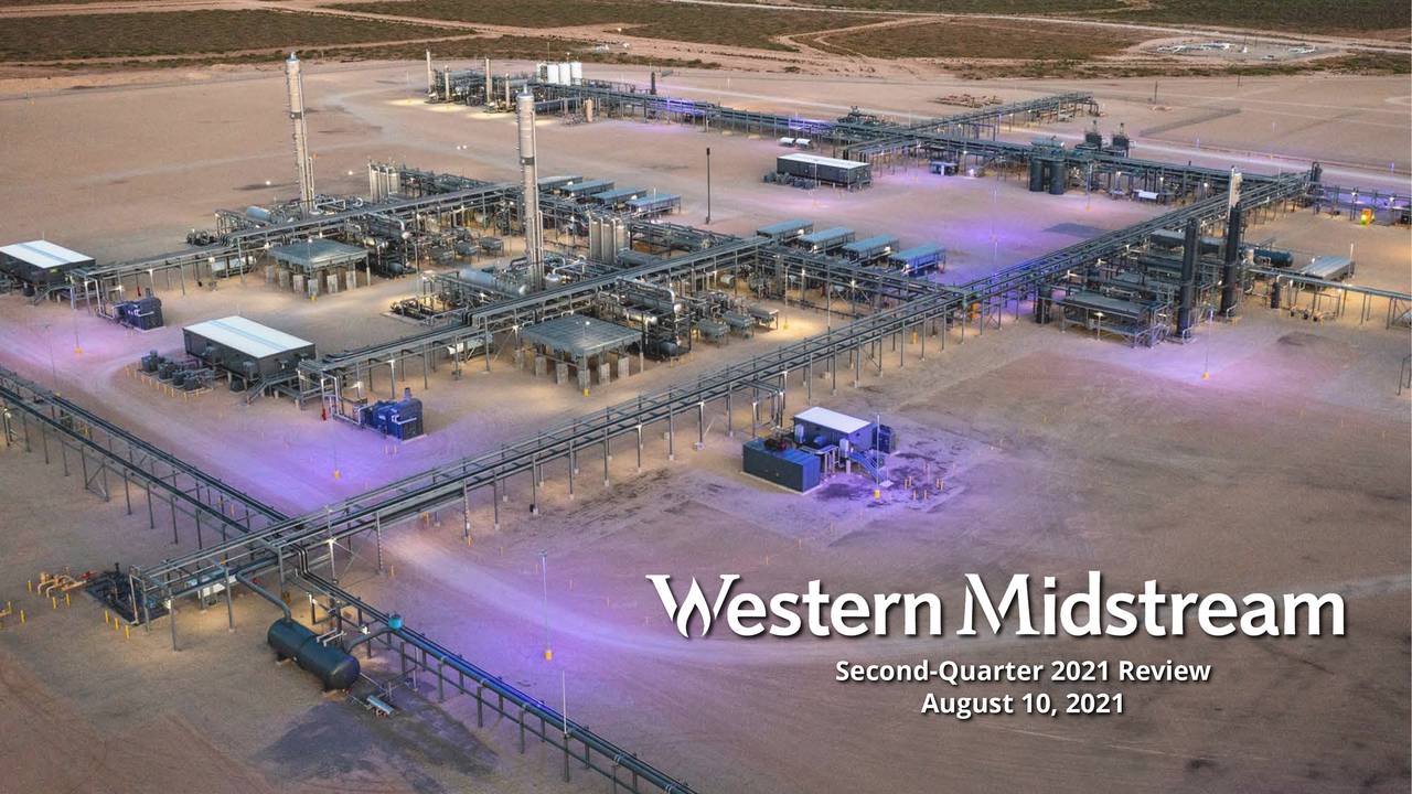 Western Midstream Partners, LP 2021 Q2 - Results - Earnings Call ...