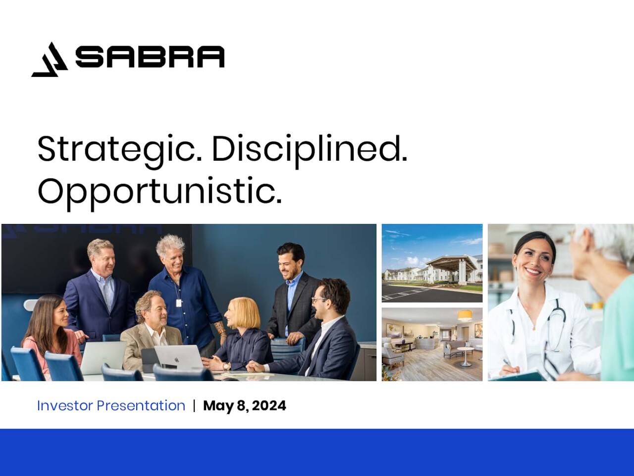 Sabra Health Care REIT, Inc. 2024 Q1 - Results - Earnings Call ...