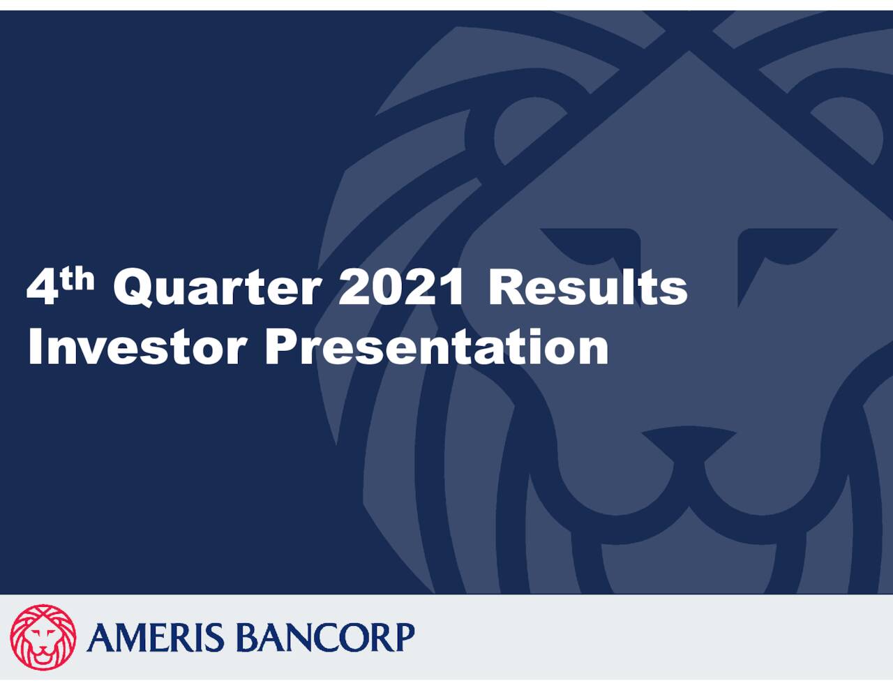 Ameris Bancorp 2021 Q4 - Results - Earnings Call Presentation (NYSE:ABCB) | Seeking Alpha