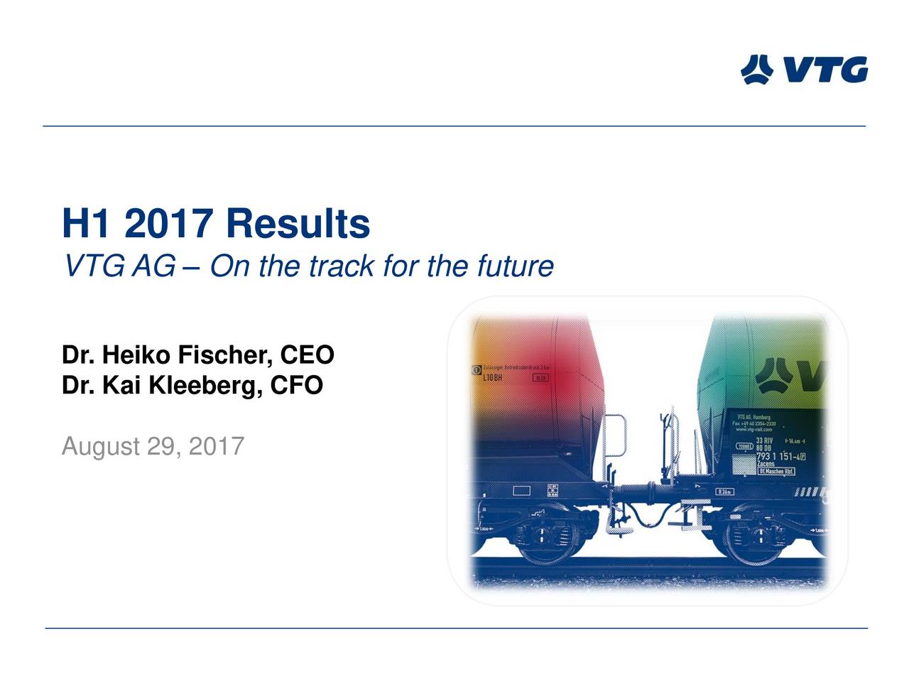 VTG AG 2017 Q2 - Results - Earnings Call Slides (OTCMKTS:VTGBF) | Seeking Alpha