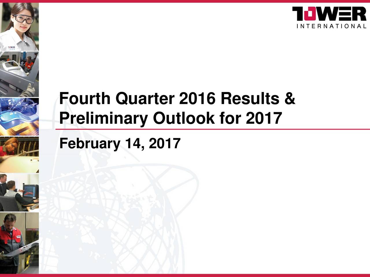 Tower International, Inc. 2016 Q4 - Results - Earnings Call Slides ...