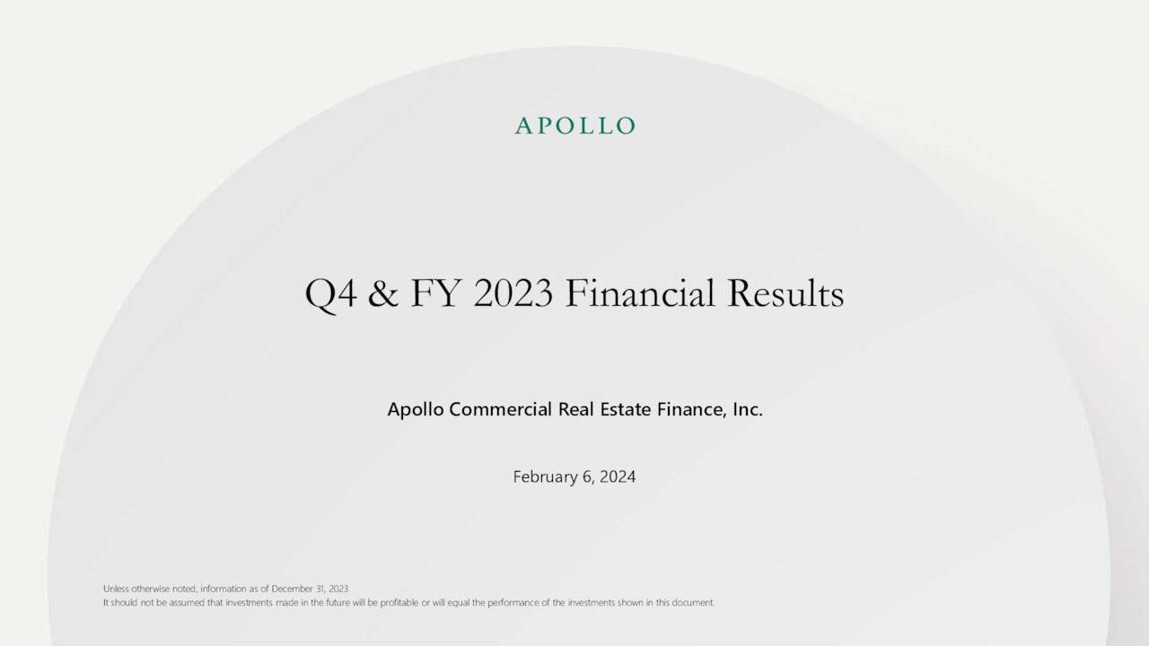 Apollo Commercial Real Estate Finance, Inc. 2023 Q4 - Results - Earnings Call Presentation (NYSE ...