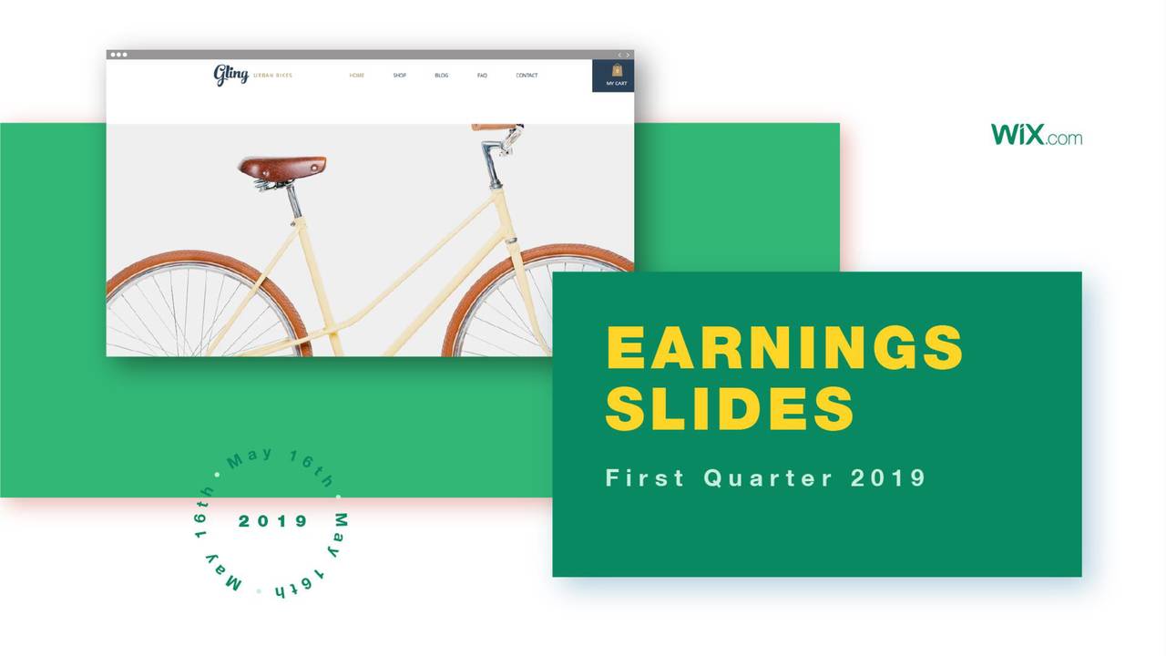Wix.com Ltd. 2019 Q1 - Results - Earnings Call Slides (NASDAQ:WIX) | Seeking Alpha