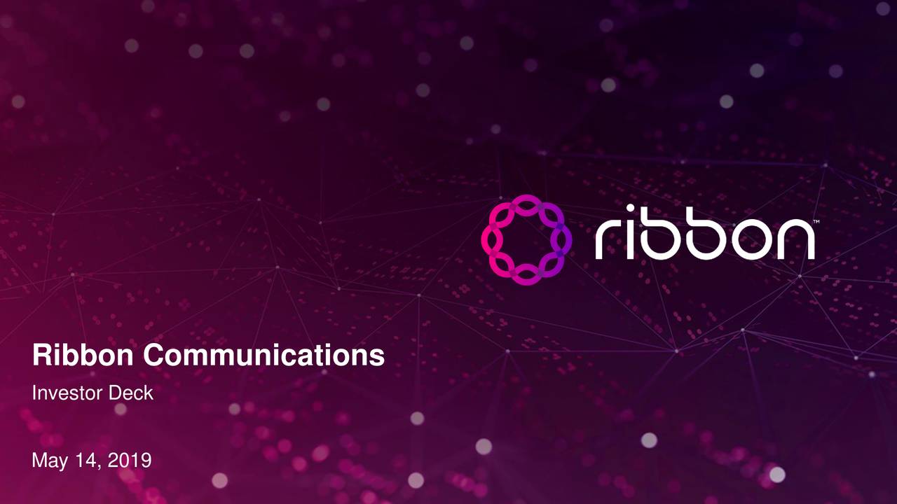 Ribbon Communications (RBBN) Investor Presentation - Slideshow (NASDAQ:RBBN) | Seeking Alpha