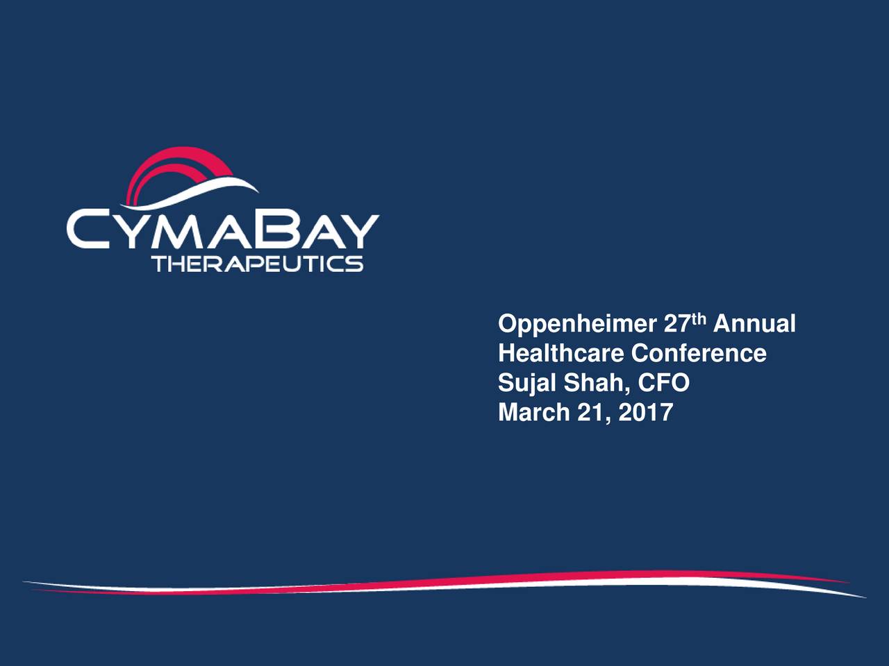 CymaBay Therapeutics (CBAY) Presents At Oppenheimer 27th Annual ...