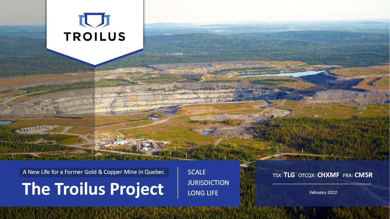 Troilus Gold (CHXMF) Investor Presentation - Slideshow (OTCMKTS:CHXMF ...