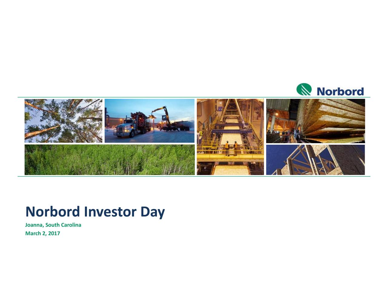 Norbord (OSB) Investor Presentation - Slideshow (NYSE:OSB-DEFUNCT-28615 ...