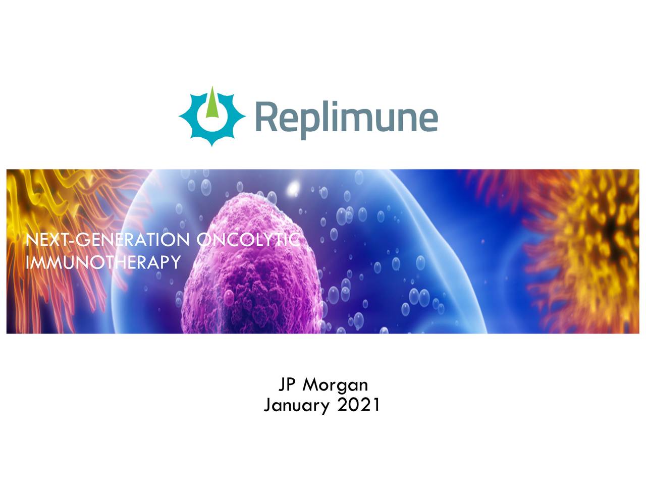 Replimune (REPL) Presents At 39th Annual J.P. Morgan Healthcare ...