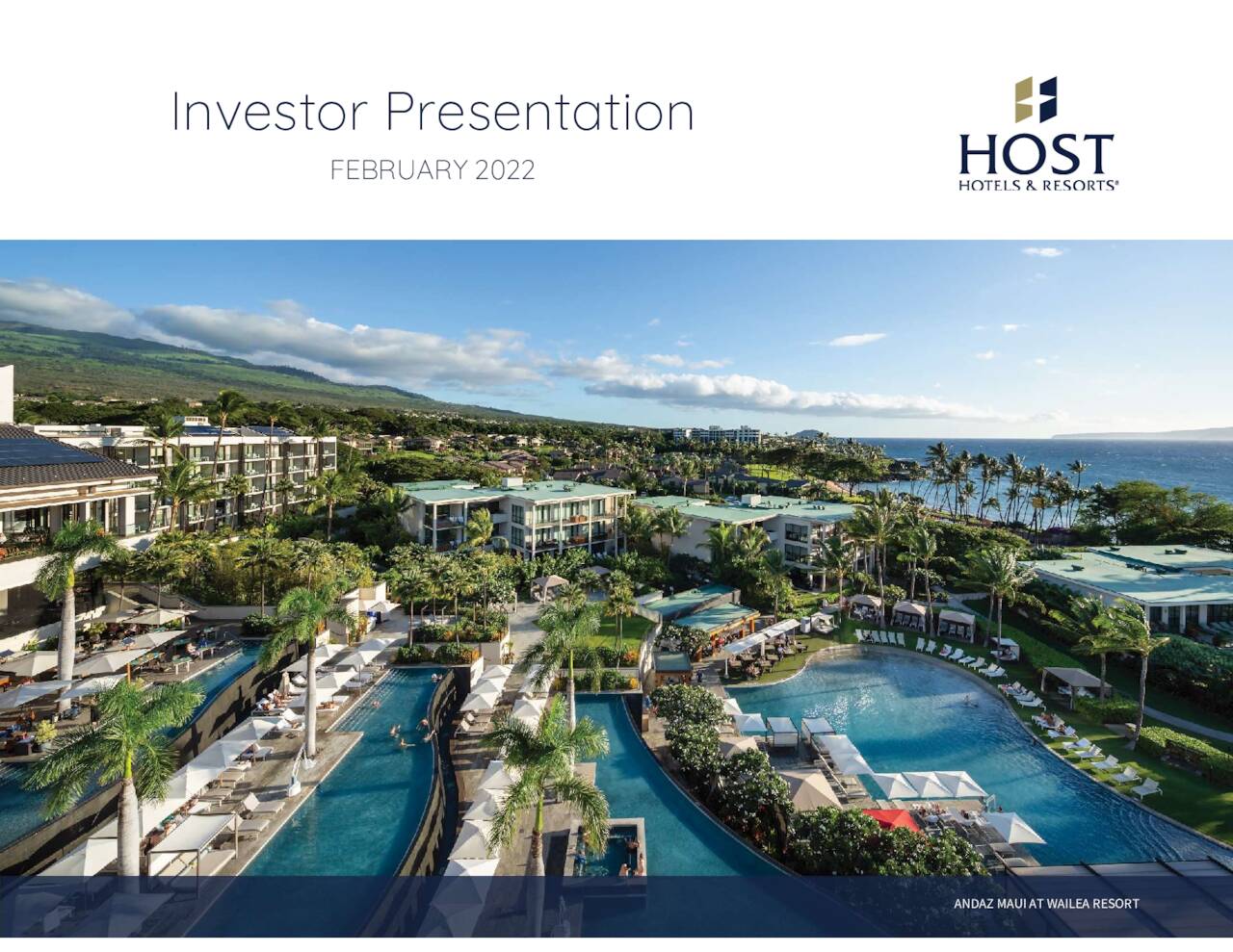 Host Hotels & Resorts, Inc. 2021 Q4 - Results - Earnings Call ...