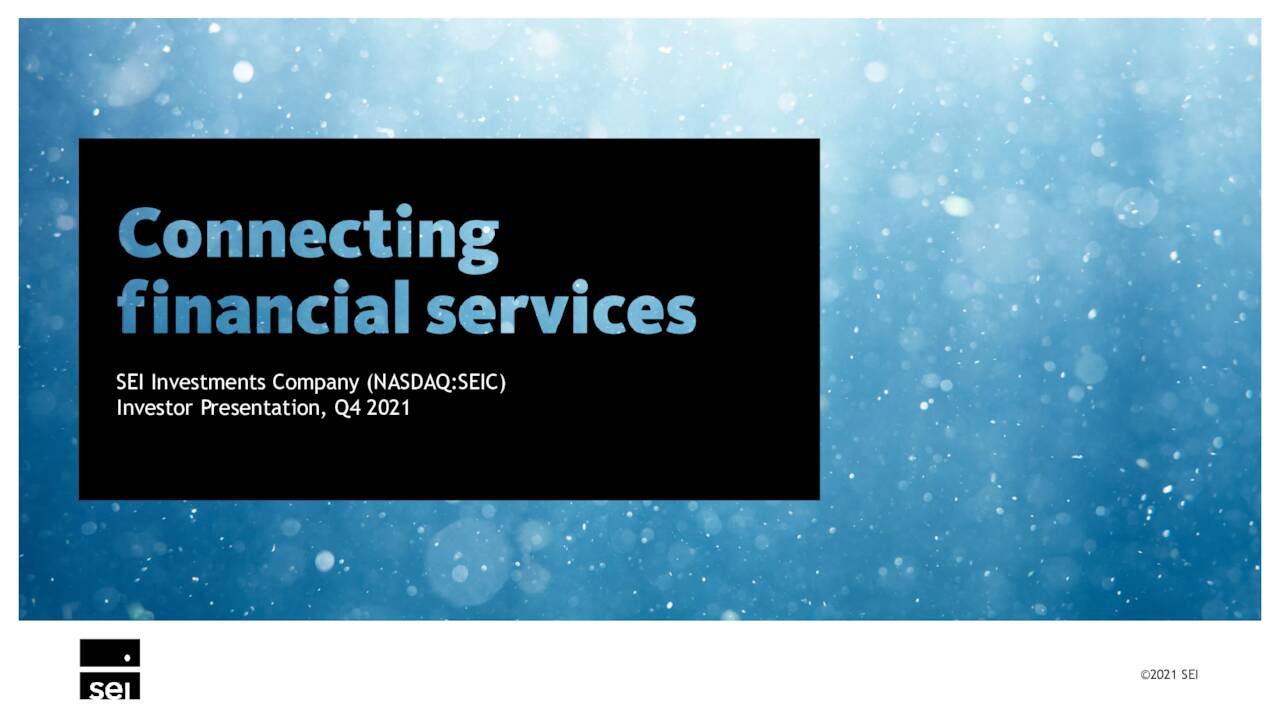 SEI Investments Company 2021 Q4 - Results - Earnings Call Presentation ...