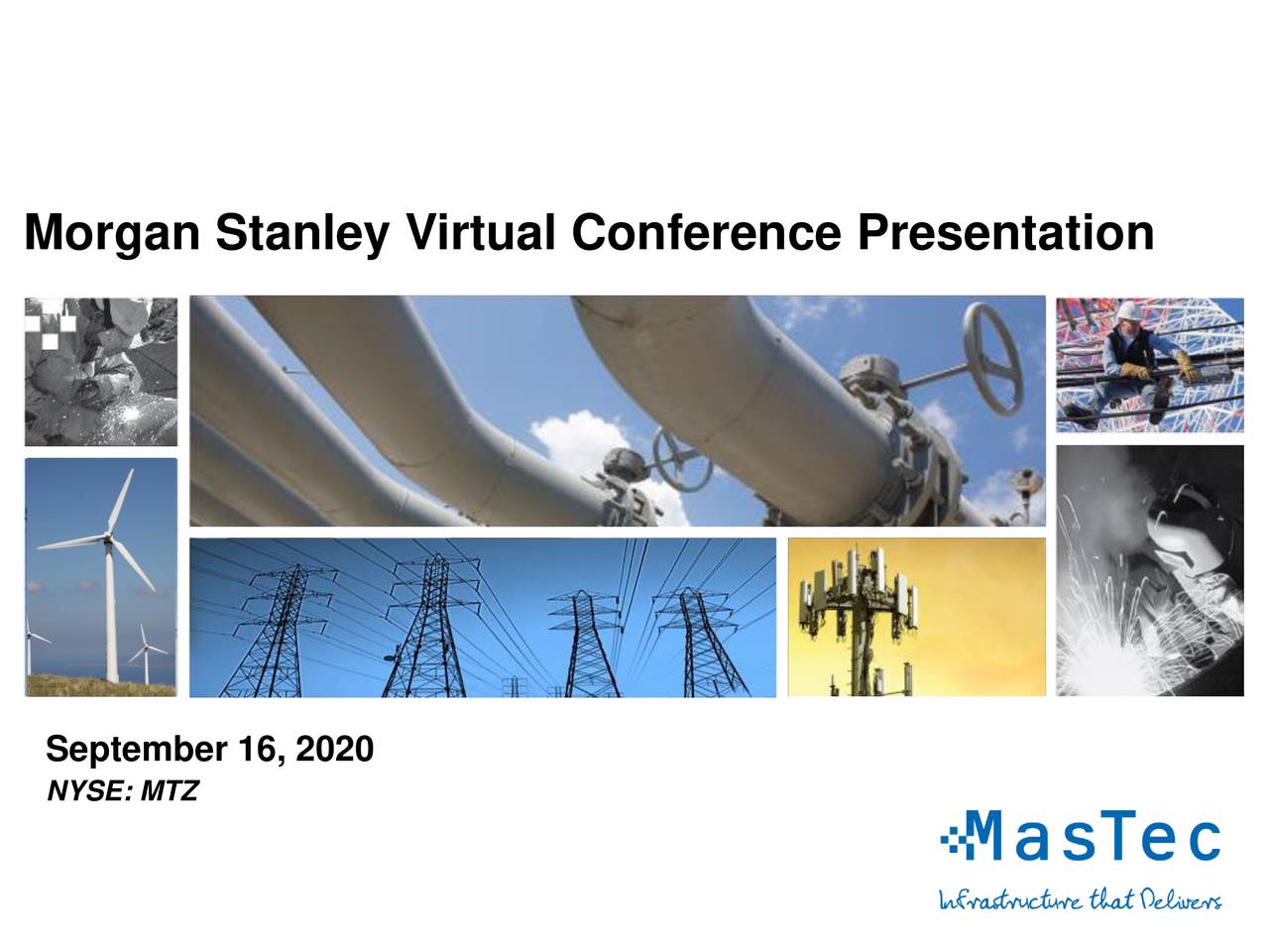 MasTec (MTZ) Presents At Morgan Stanley Virtual 8th Annual Laguna ...