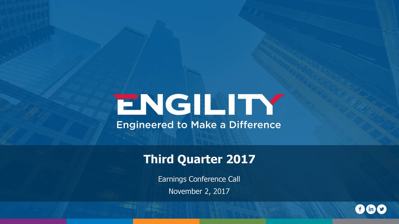 Engility Holdings 2017 Q3 - Results - Earnings Call Slides (NYSE:EGL ...
