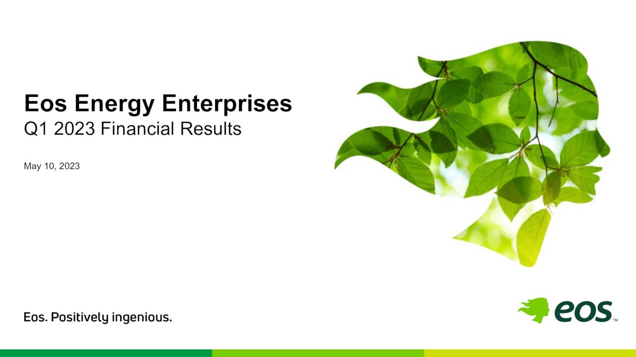Eos Energy Enterprises, Inc. 2023 Q1 - Results - Earnings Call ...