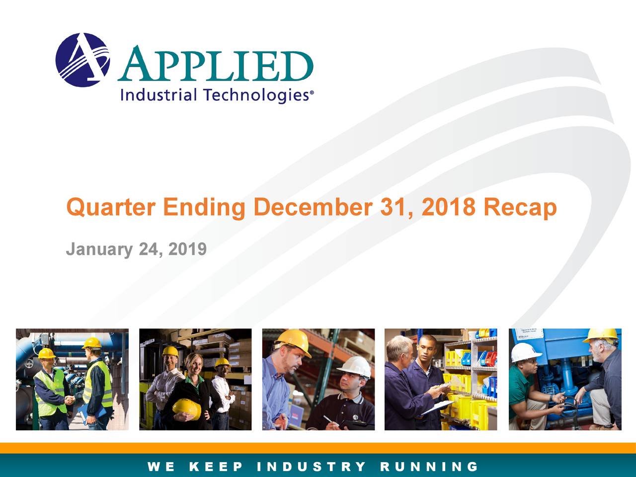 Applied Industrial Technologies, Inc. 2019 Q2 - Results - Earnings Call ...
