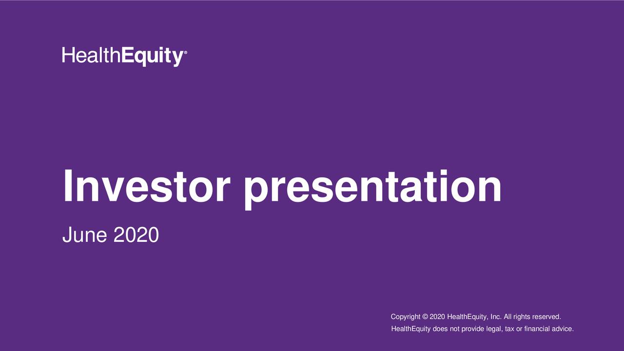 HealthEquity, Inc. 2021 Q1 - Results - Earnings Call Presentation ...