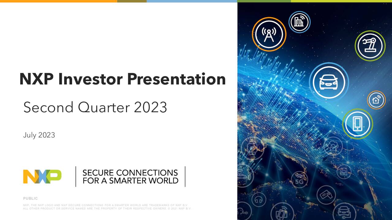 NXP Semiconductors N.V. 2023 Q2 - Results - Earnings Call Presentation (NASDAQ:NXPI) | Seeking Alpha