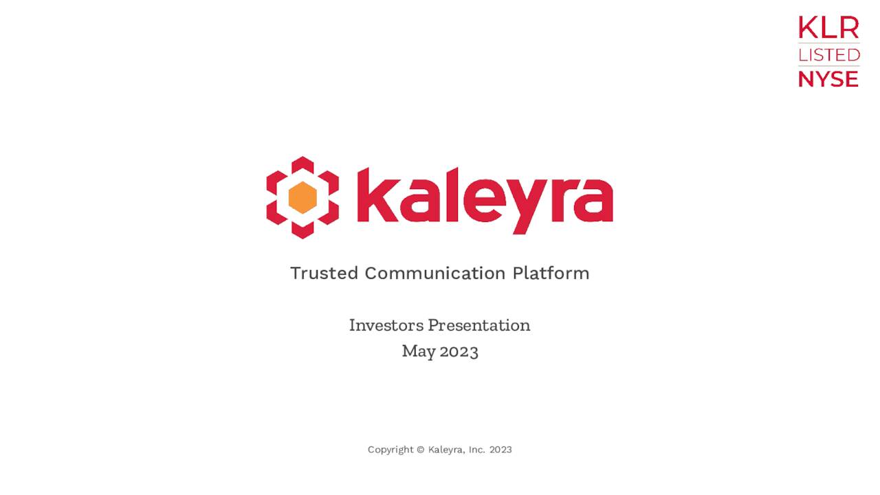 Kaleyra, Inc. 2023 Q1 - Results - Earnings Call Presentation (NYSE:KLR ...