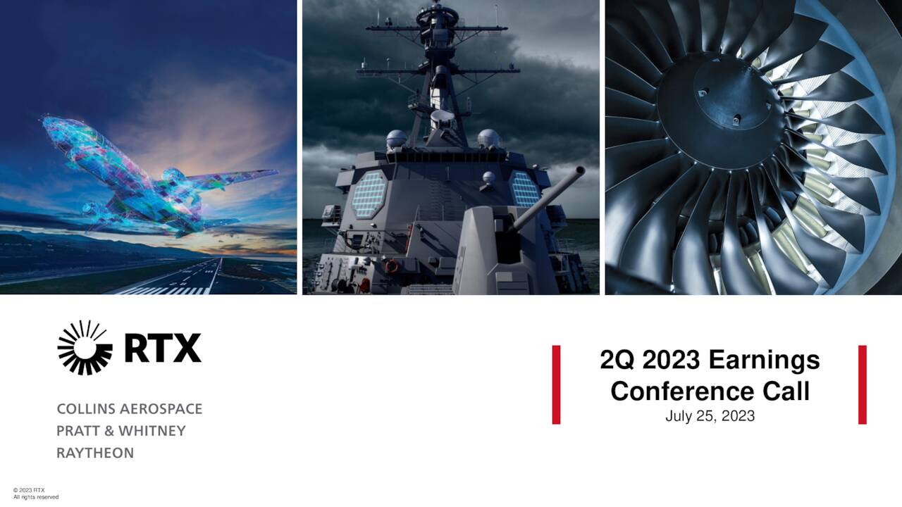 RTX Corporation 2023 Q2 - Results - Earnings Call Presentation (NYSE:RTX) | Seeking Alpha