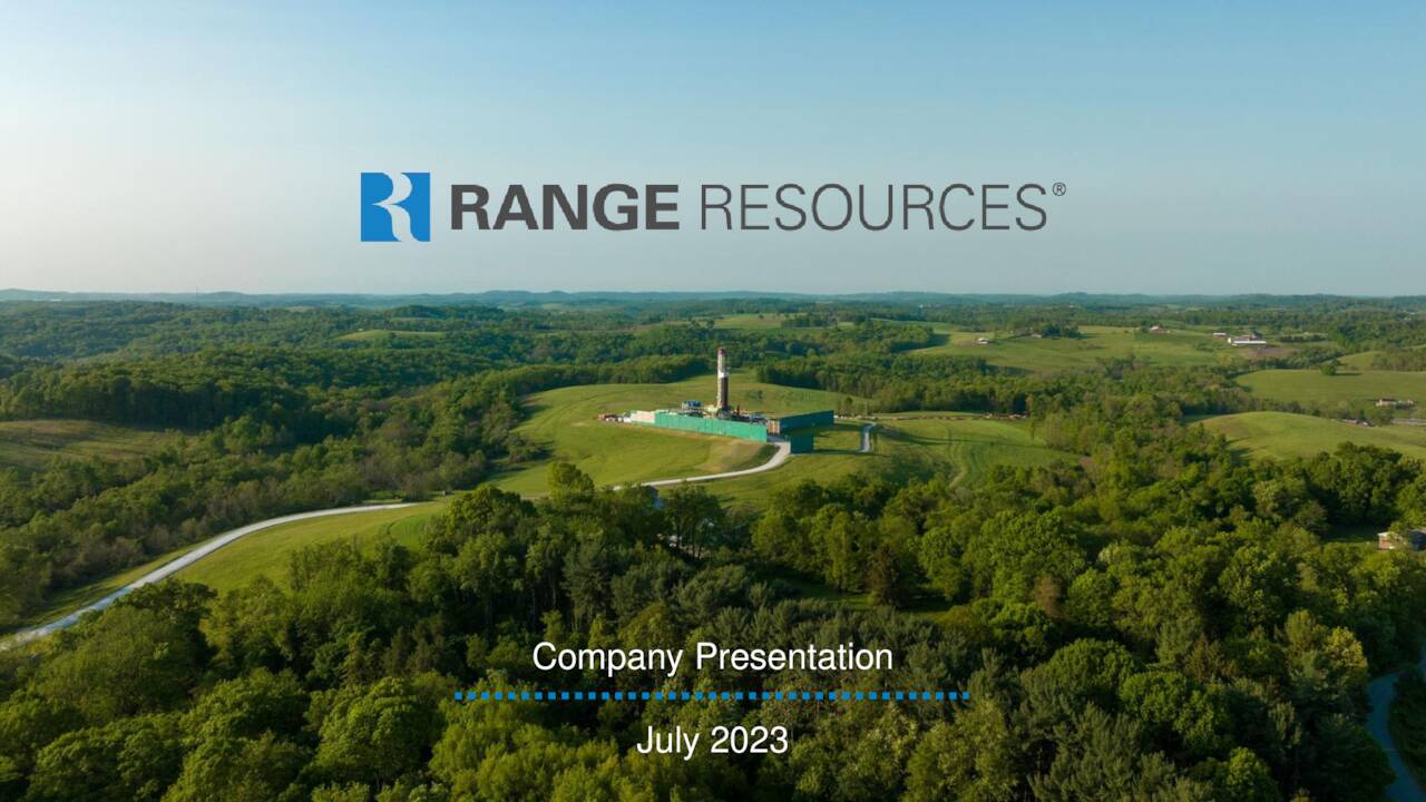 Range Resources Corporation 2023 Q2 - Results - Earnings Call ...