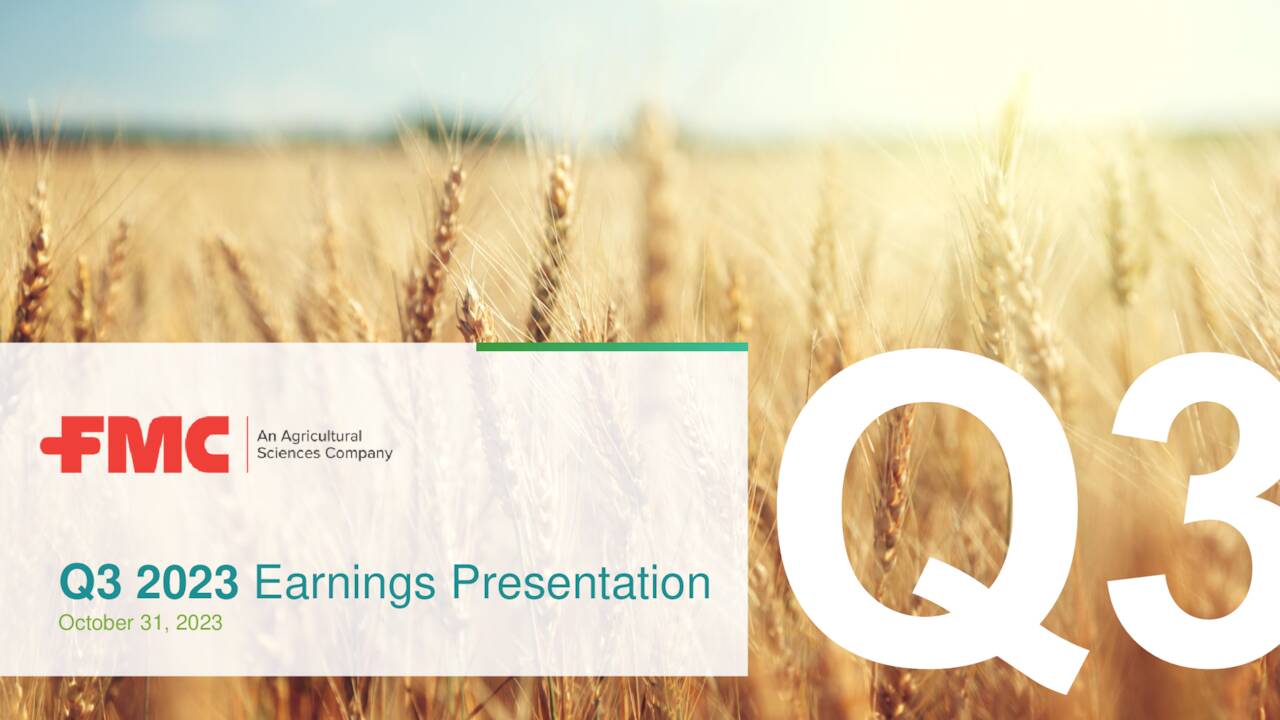 FMC Corporation 2023 Q3 - Results - Earnings Call Presentation (NYSE:FMC) | Seeking Alpha