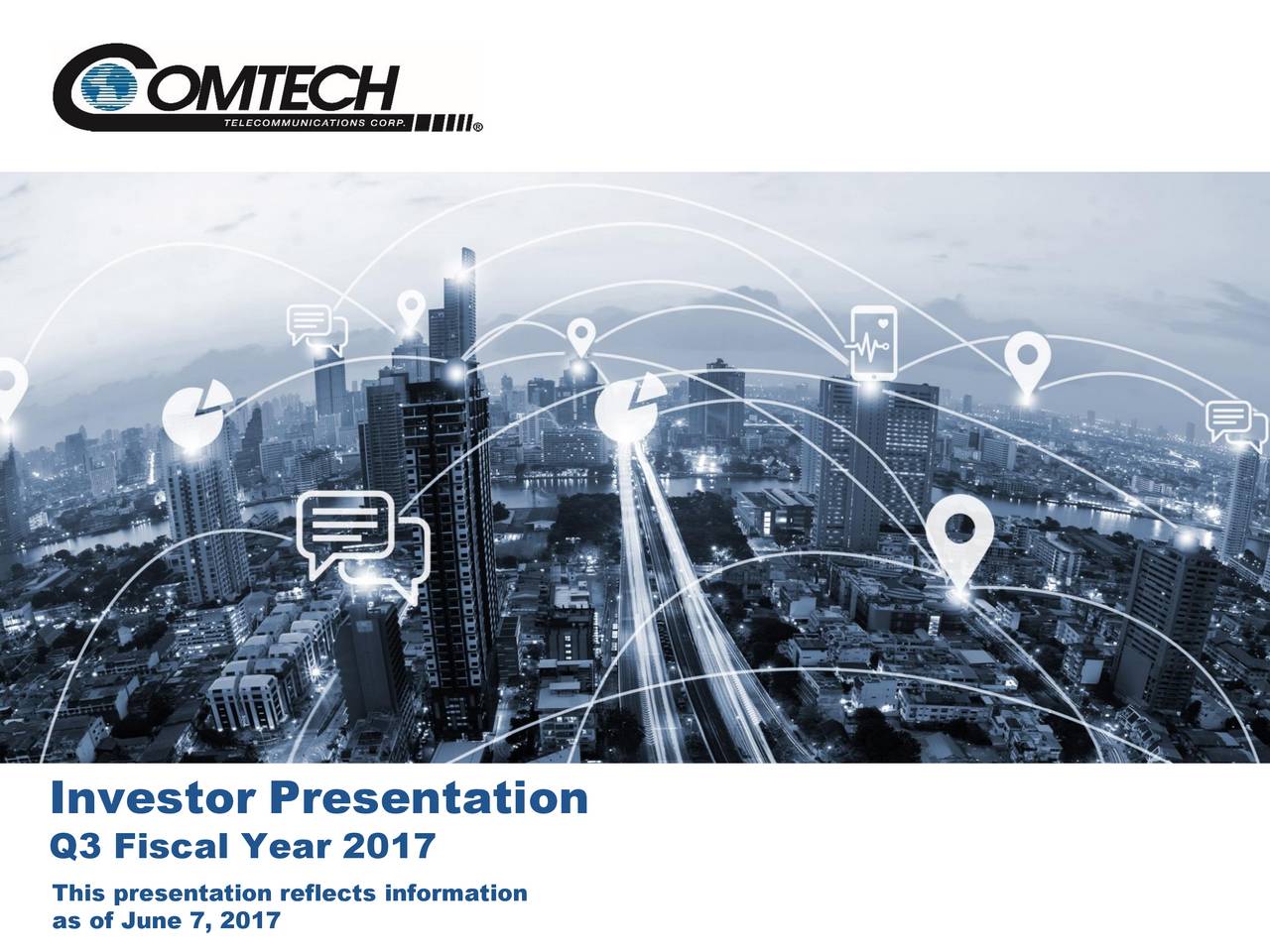 Comtech Telecommunications Corp. 2017 Q3 - Results - Earnings Call ...