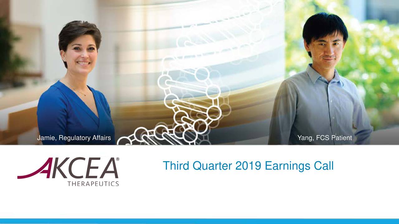 Akcea Therapeutics, Inc. 2019 Q3 - Results - Earnings Call Presentation ...