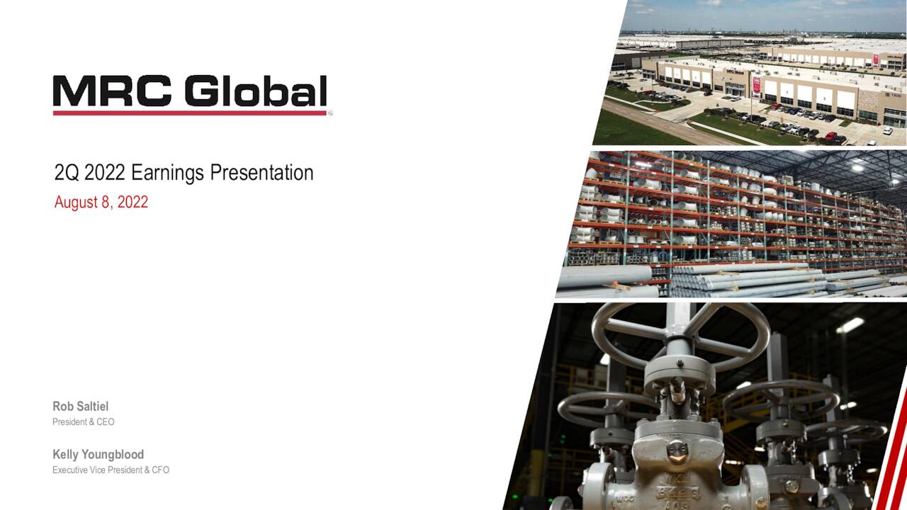 MRC Global Inc. 2022 Q2 - Results - Earnings Call Presentation (NYSE ...