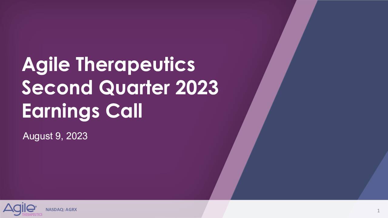 Agile Therapeutics, Inc. 2023 Q2 - Results - Earnings Call Presentation (OTCMKTS:AGRX-DEFUNCT ...