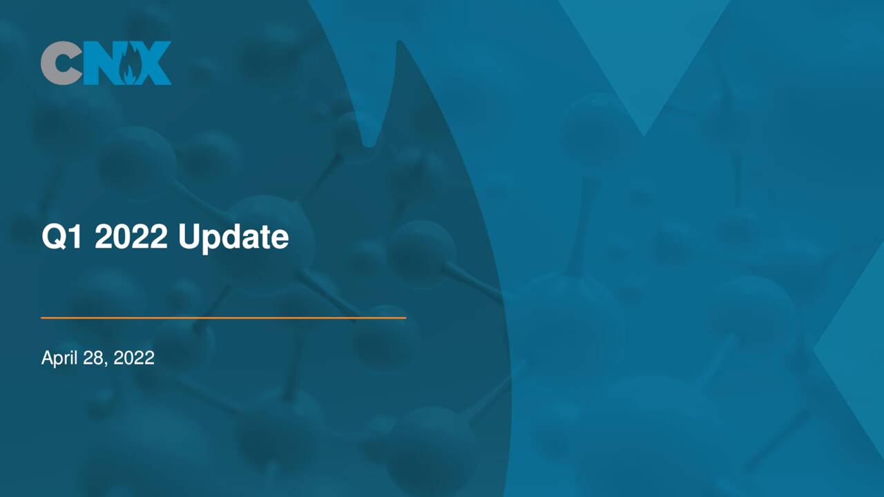 CNX Resources Corporation 2022 Q1 - Results - Earnings Call Presentation (NYSE:CNX) | Seeking Alpha