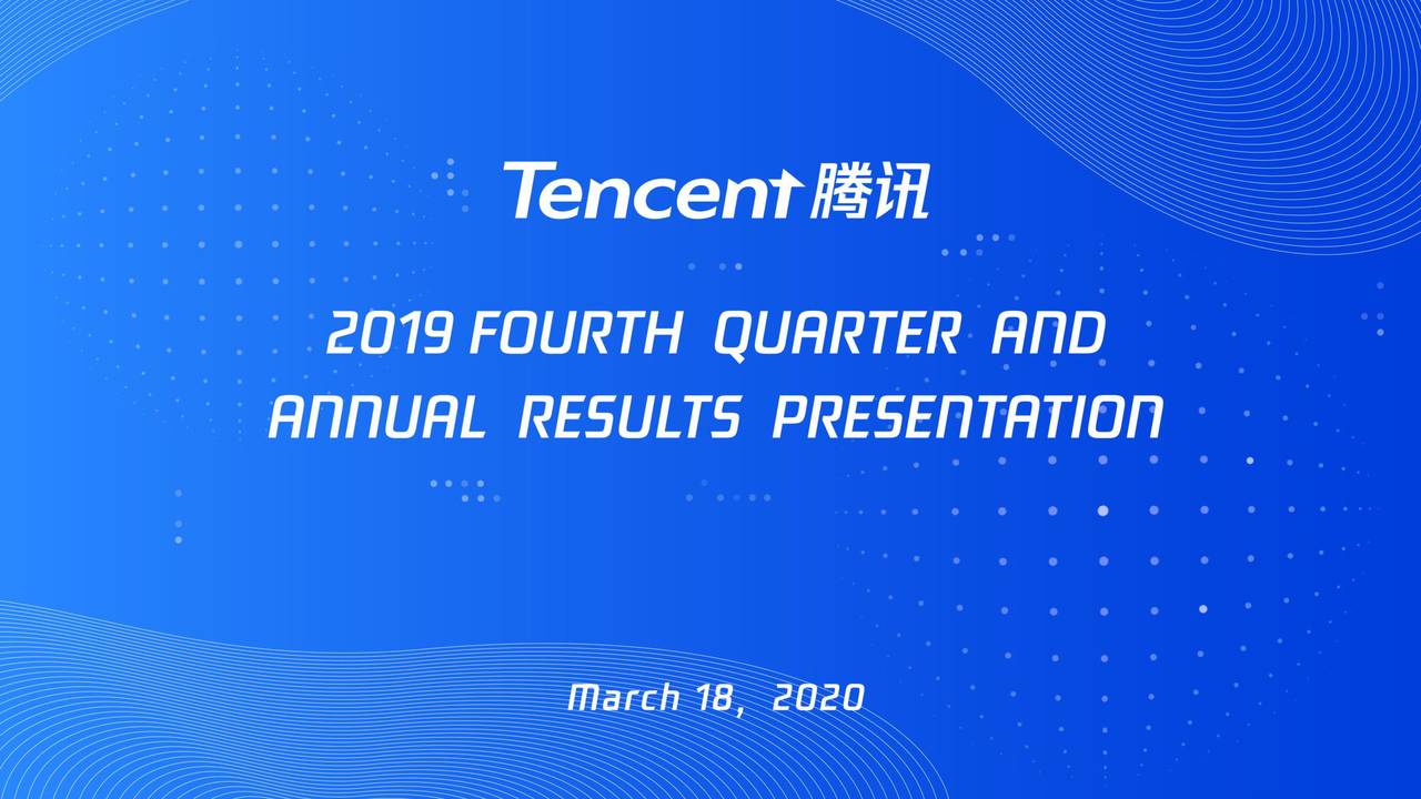 Tencent Holdings Limited 2019 Q4 - Results - Earnings Call Presentation ...