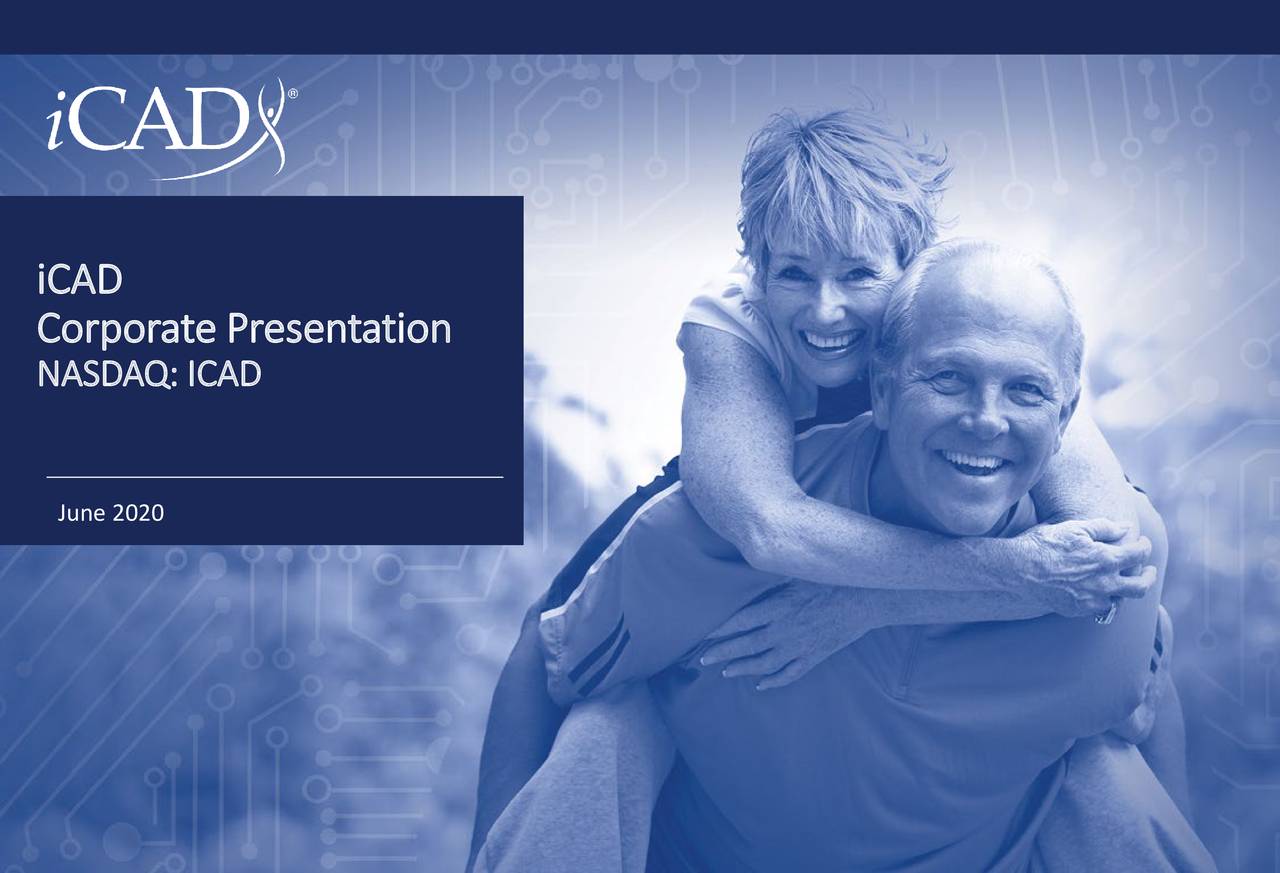 iCAD, Inc. 2020 Q2 - Results - Earnings Call Presentation (NASDAQ:ICAD ...