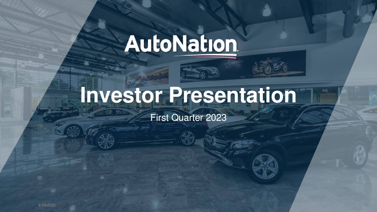 AutoNation, Inc. 2023 Q1 - Results - Earnings Call Presentation (NYSE ...