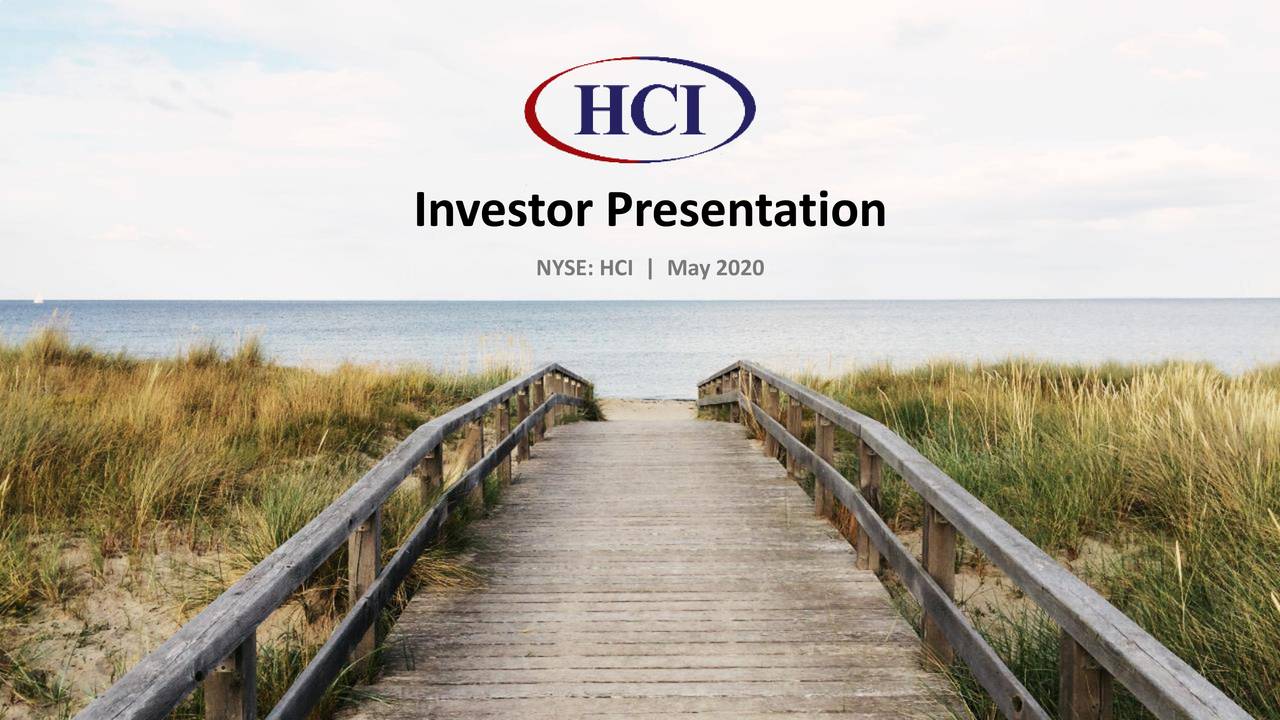 HCI Group, Inc. 2020 Q1 - Results - Earnings Call Presentation (NYSE ...