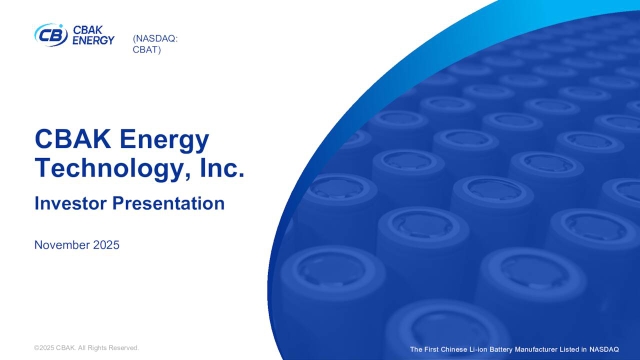 CBAK Energy Technology, Inc. 2025 Q3 - Results - Earnings Call ...
