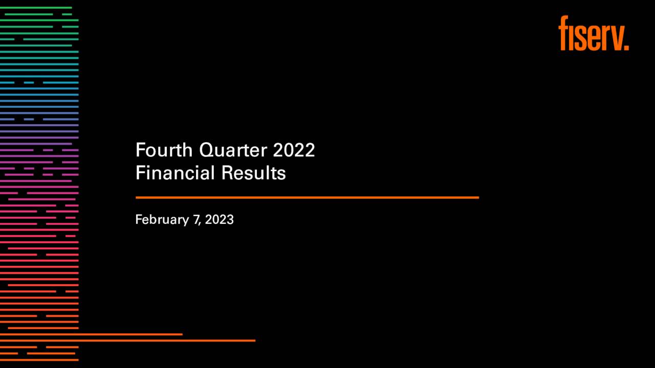 Fiserv, Inc. 2022 Q4 - Results - Earnings Call Presentation (NYSE:FI) | Seeking Alpha
