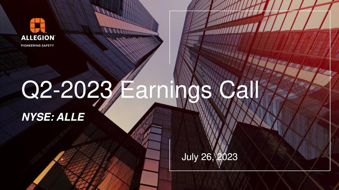 Allegion plc 2023 Q2 - Results - Earnings Call Presentation (NYSE:ALLE) | Seeking Alpha
