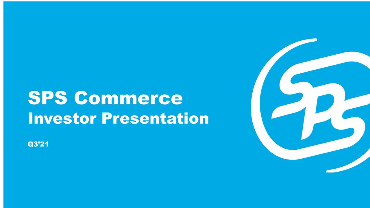SPS Commerce, Inc. 2021 Q3 - Results - Earnings Call Presentation ...
