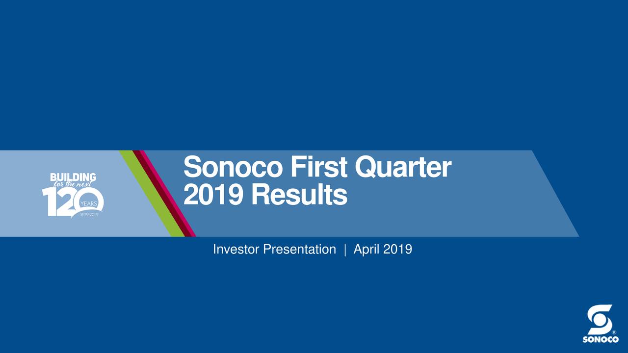 Sonoco Products Company 2019 Q1 - Results - Earnings Call Slides (NYSE ...
