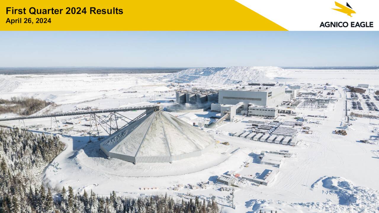 Agnico Eagle Mines Limited 2024 Q1 - Results - Earnings Call ...