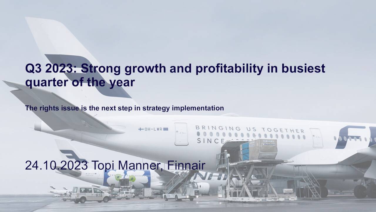 Finnair Oyj 2023 Q3 - Results - Earnings Call Presentation (OTCMKTS ...