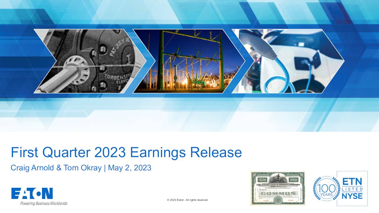 Eaton Corporation plc 2023 Q1 - Results - Earnings Call Presentation ...