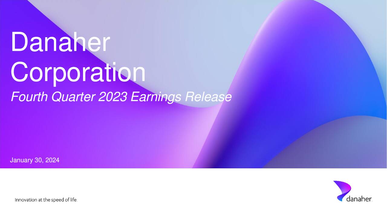 Danaher Corporation 2023 Q4 - Results - Earnings Call Presentation ... Danaher Corporation 2023 Q4 - Results - Earnings Call Presentation ...
