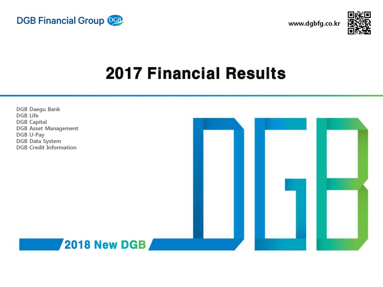 DGB Financial Group Co. Ltd. 2017 Q4 - Results - Earnings Call Slides ...