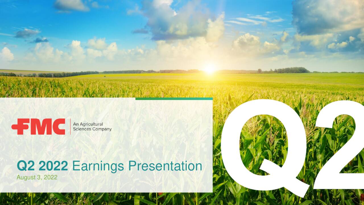 FMC Corporation 2022 Q2 - Results - Earnings Call Presentation (NYSE:FMC) | Seeking Alpha