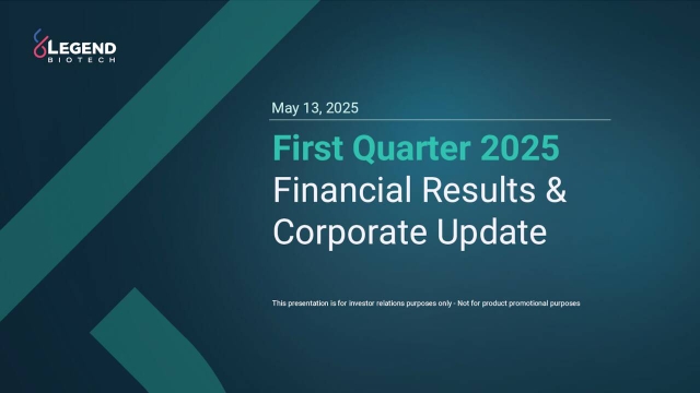 Legend Biotech Corporation 2025 Q1 - Results - Earnings Call ...