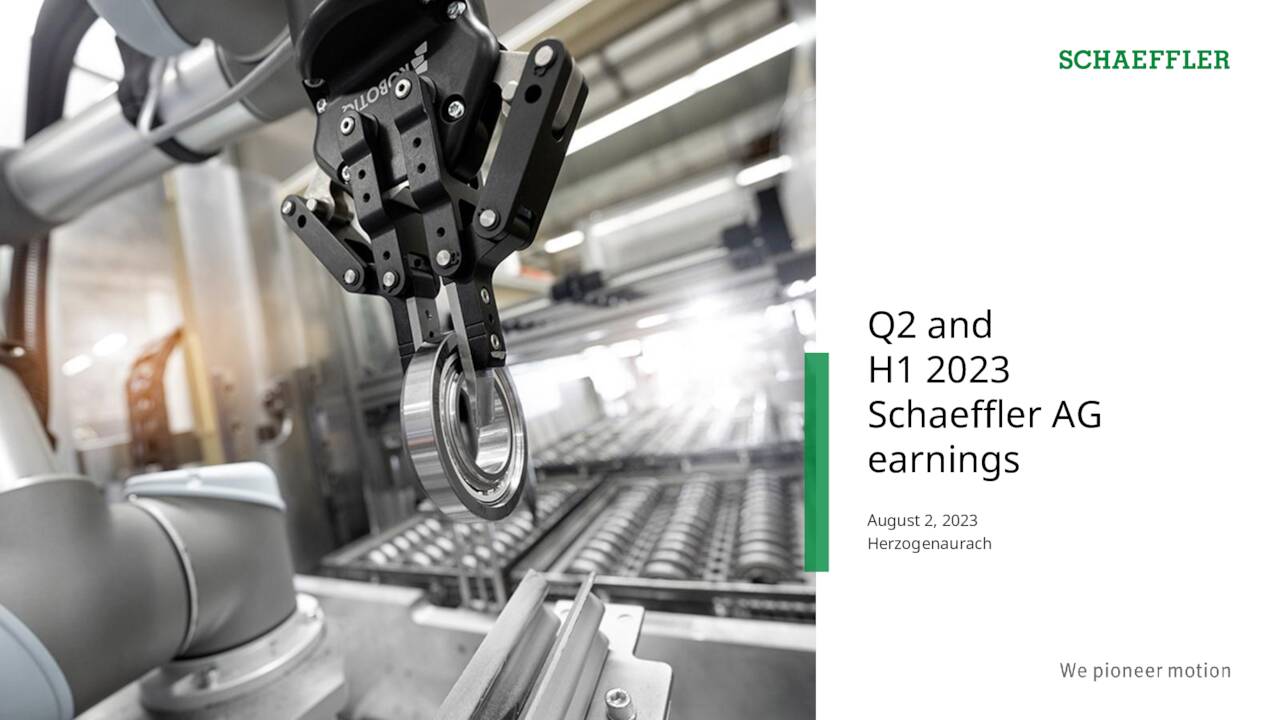 Schaeffler AG 2023 Q2 - Results - Earnings Call Presentation (OTCMKTS:SFFLY) | Seeking Alpha