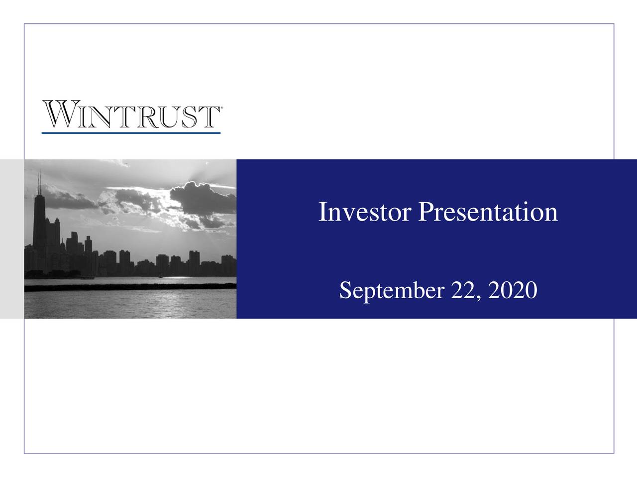 Wintrust Financial (WTFC) Presents At Stephens Virtual Bank Forum ...